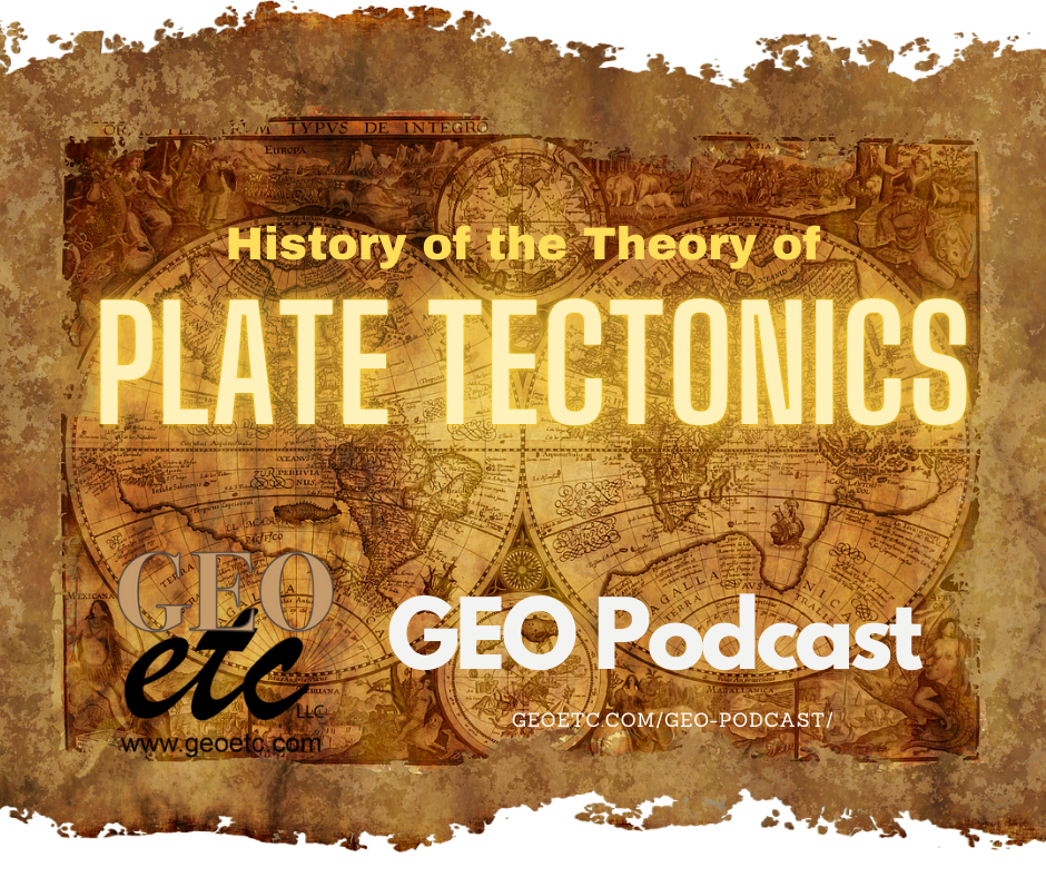 What is the history of the theory of Plate Tectonics?
